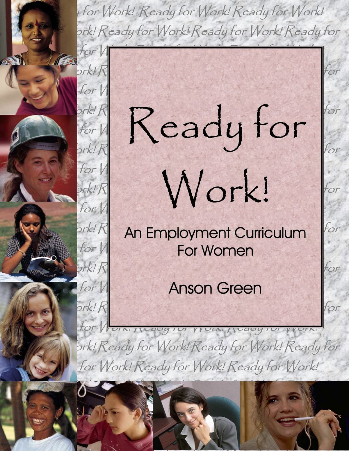 Ready for Work! — Grass Roots Press USA
